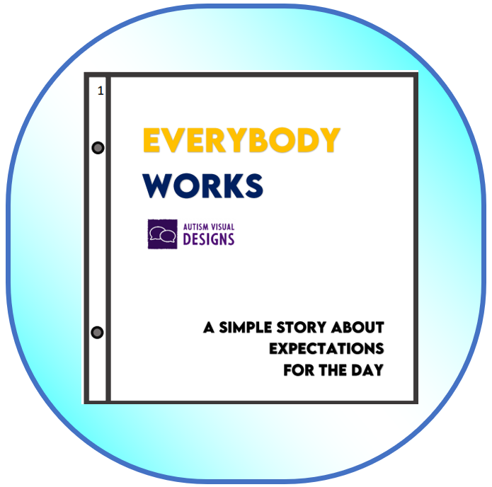 Social Story: Everybody Works (PDF Download) – Autism Visual Designs